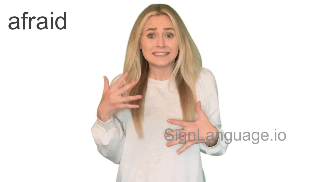 afraid in ASL - Example # 1 - American Sign Language
