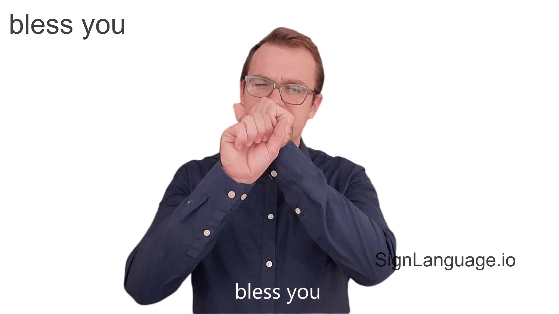 bless you in ASL - Example # 1 - American Sign Language