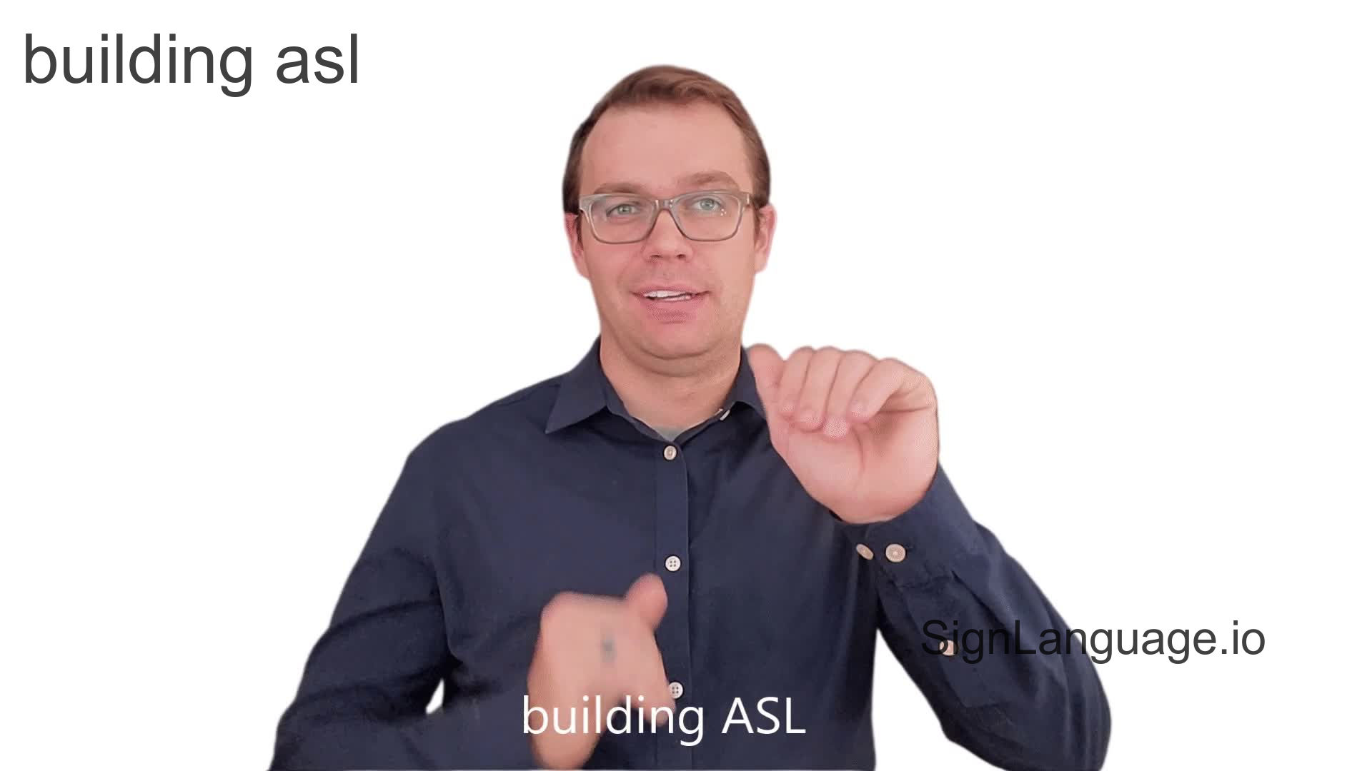 building asl in ASL - Example # 1 - American Sign Language