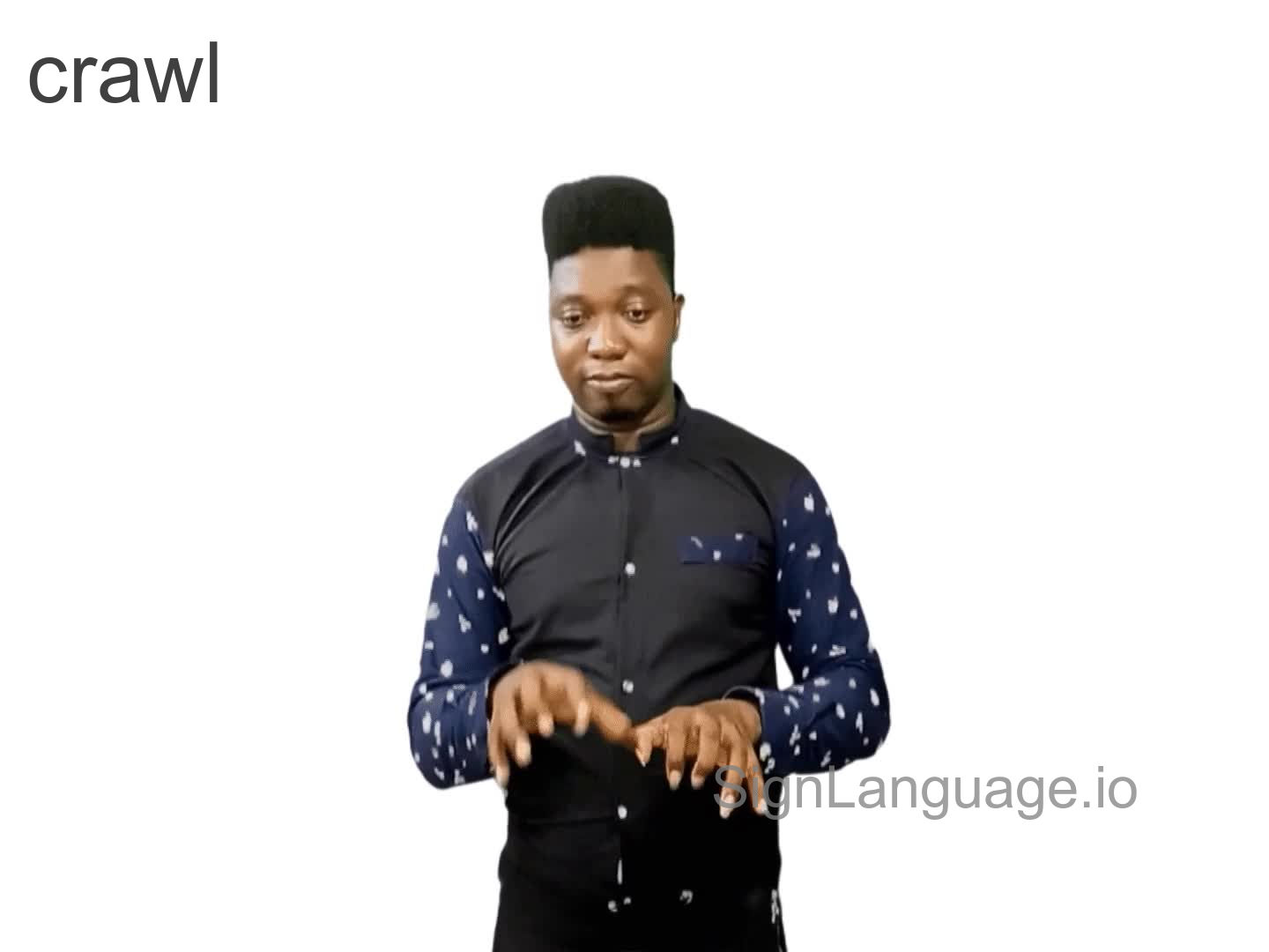 crawl in ASL - Example # 3 - American Sign Language