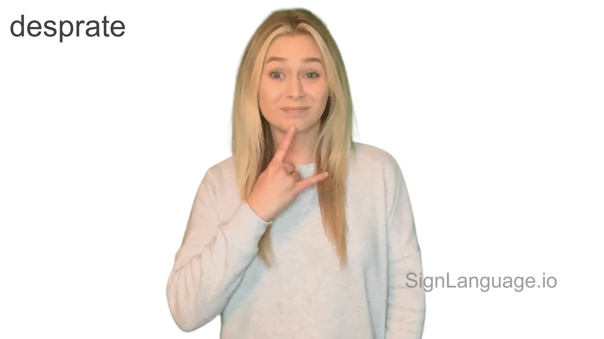 Desprate in ASL - American Sign Language - 1 Video Examples