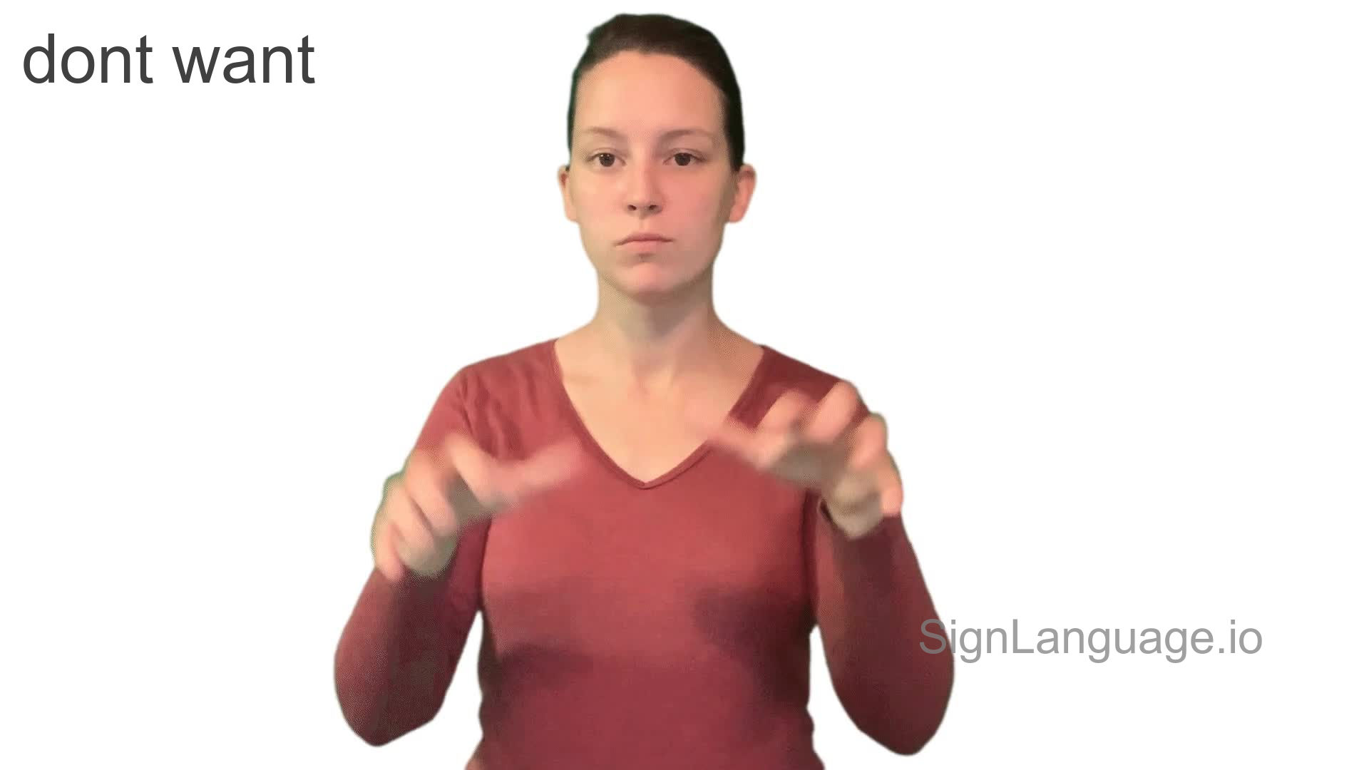 Dont Want In ASL Example 2 American Sign Language