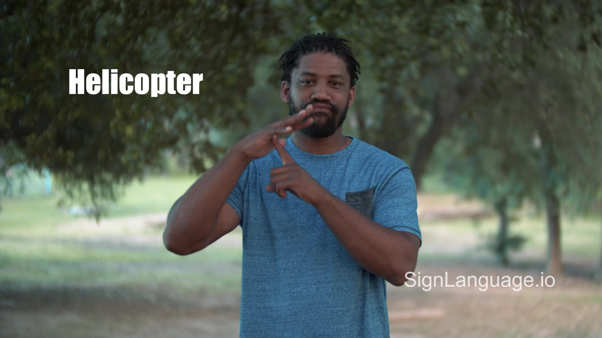 helicopter in ASL - Example # 1 - American Sign Language
