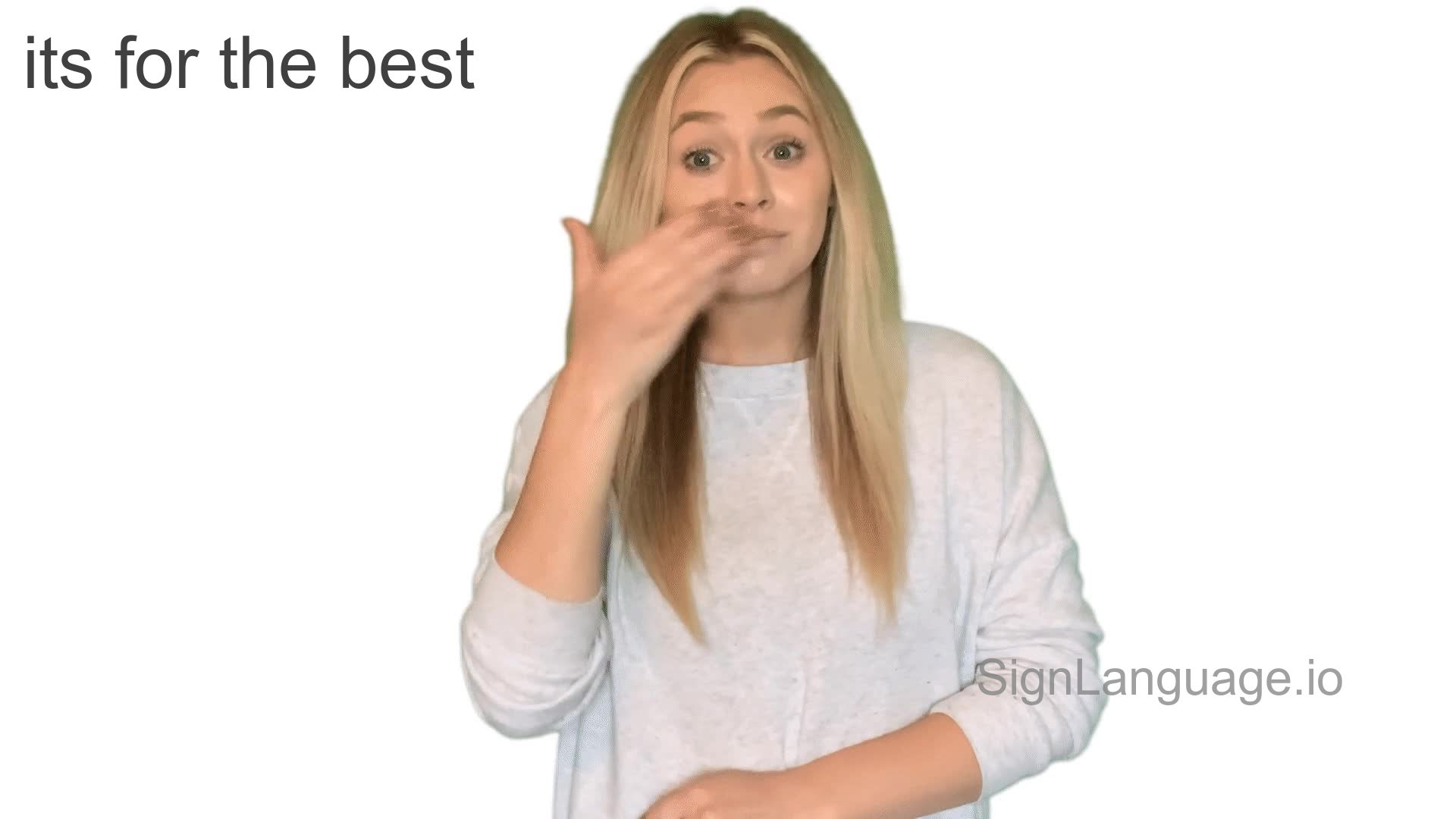 its for the best in ASL - Example # 2 - American Sign Language