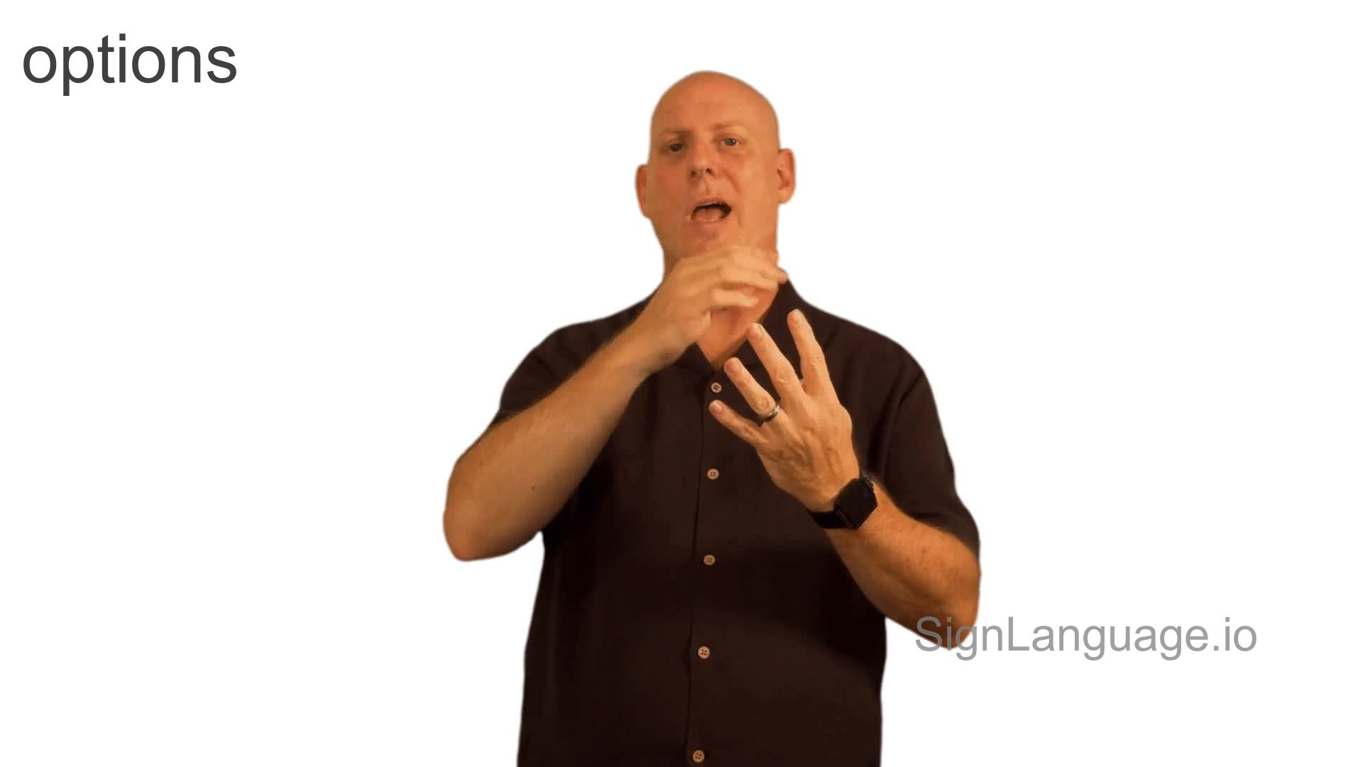 options in ASL - Example # 4 - American Sign Language